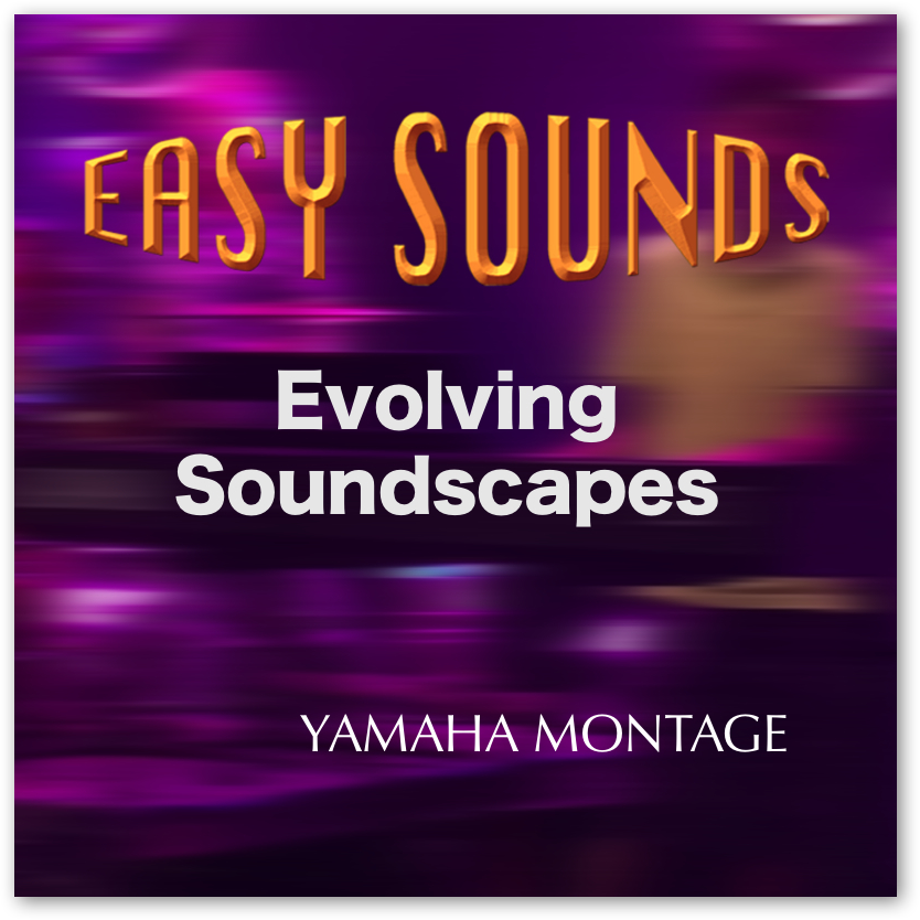 MONTAGE 'Evolving Soundscapes' (Download) | Yamaha MONTAGE Premium ...