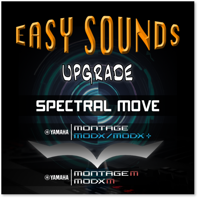 Upgrade - 'Spectral Move' to Yamaha MONTAGE M | Upgrades | EASY SOUNDS Shop